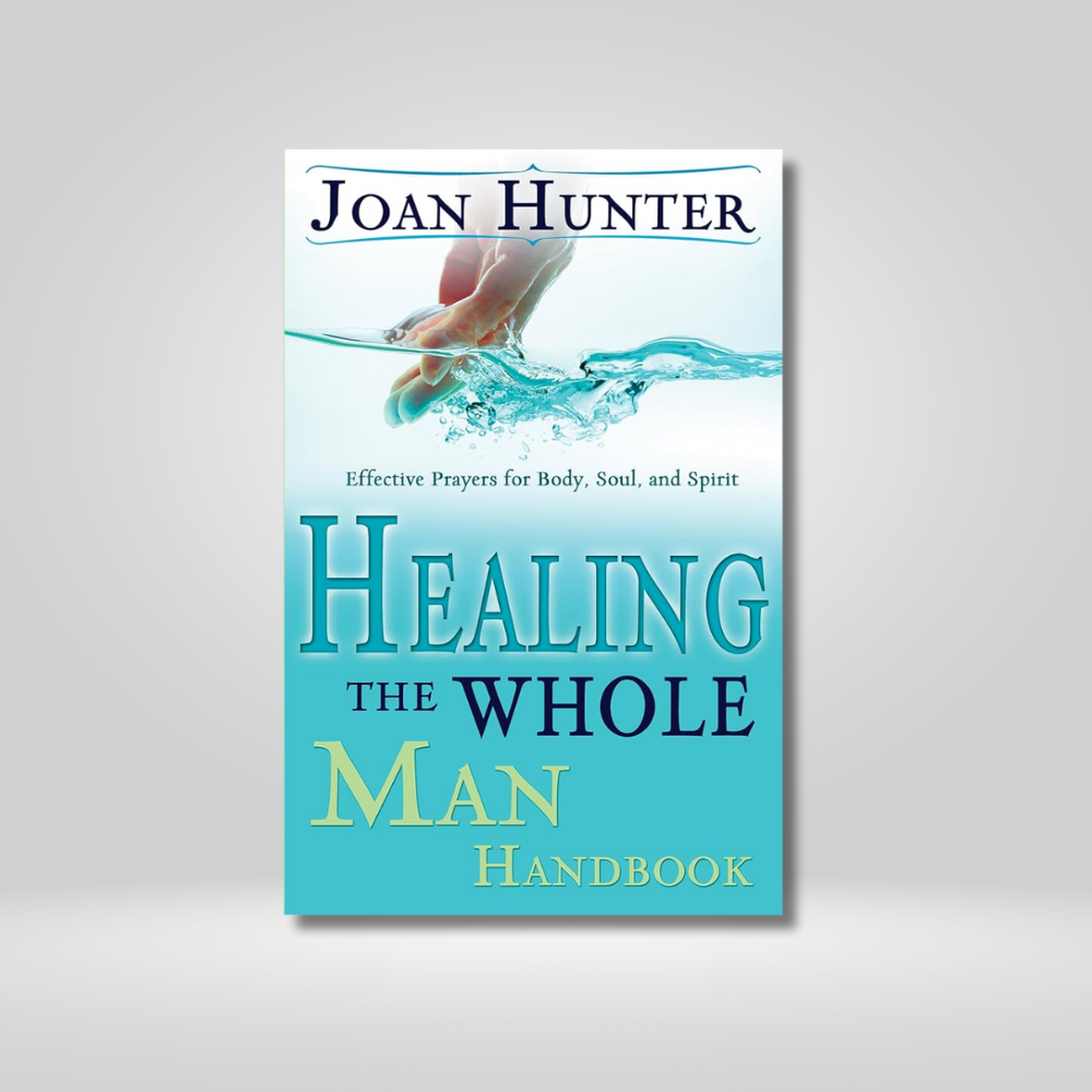 Healing the Whole Man Handbook – Global Awakening Store