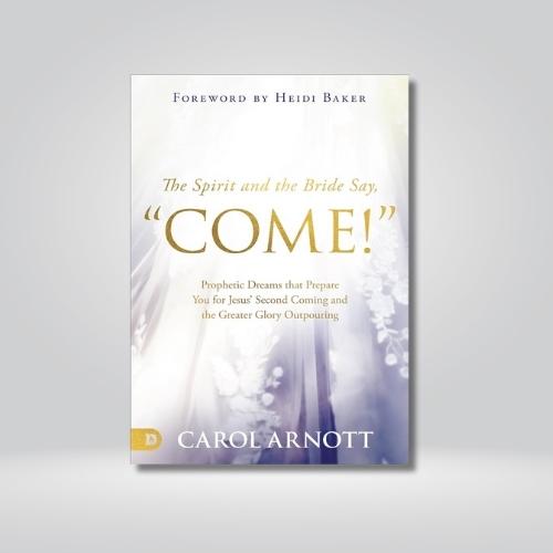 The Spirit and the Bride Say, "Come!" – Global Awakening Store