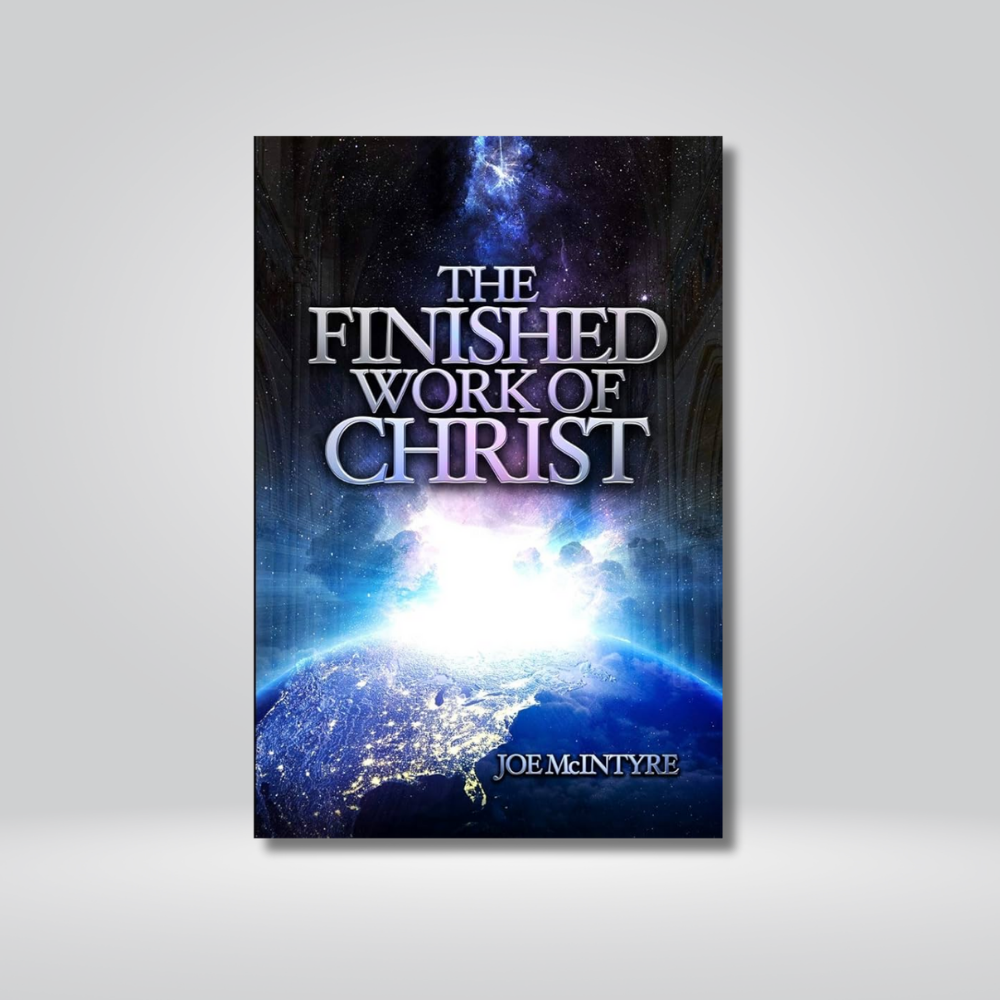 The Finished Work of Christ – Global Awakening Store