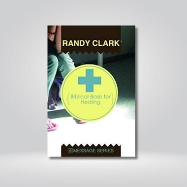 Dr. Randy Clark Collection | Global Awakening Store